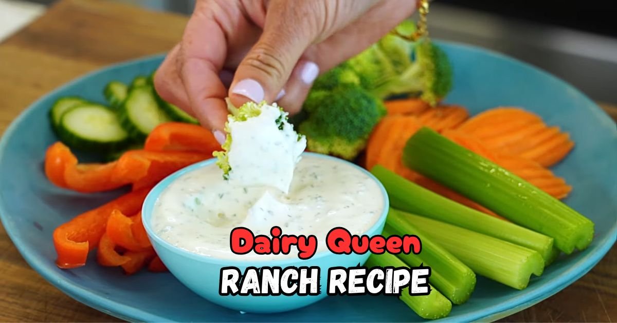 Dairy Queen Ranch Recipe - My Recipes Haven