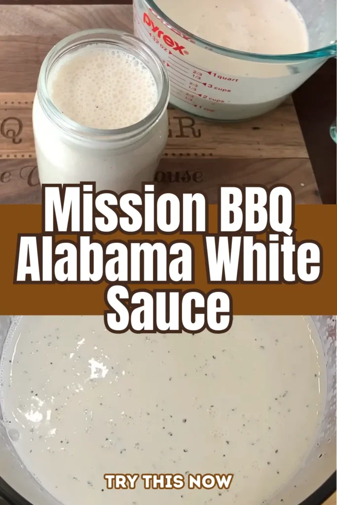 Mission BBQ Alabama White Sauce Recipe - My Recipes Haven